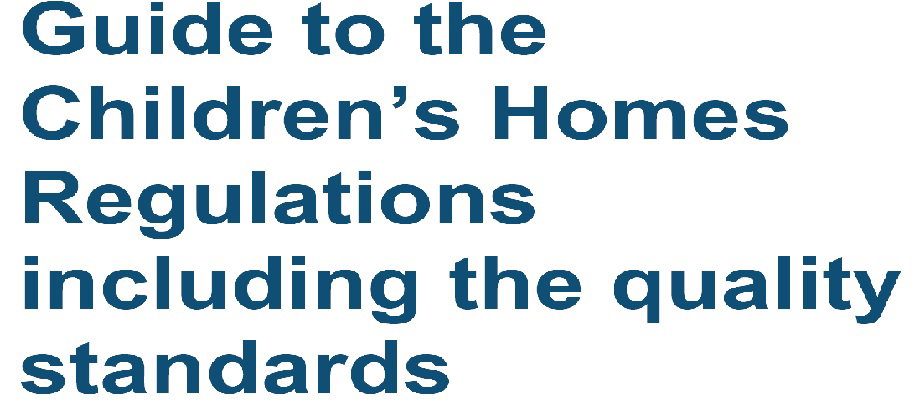 Understand how your children's home will be inspected.
