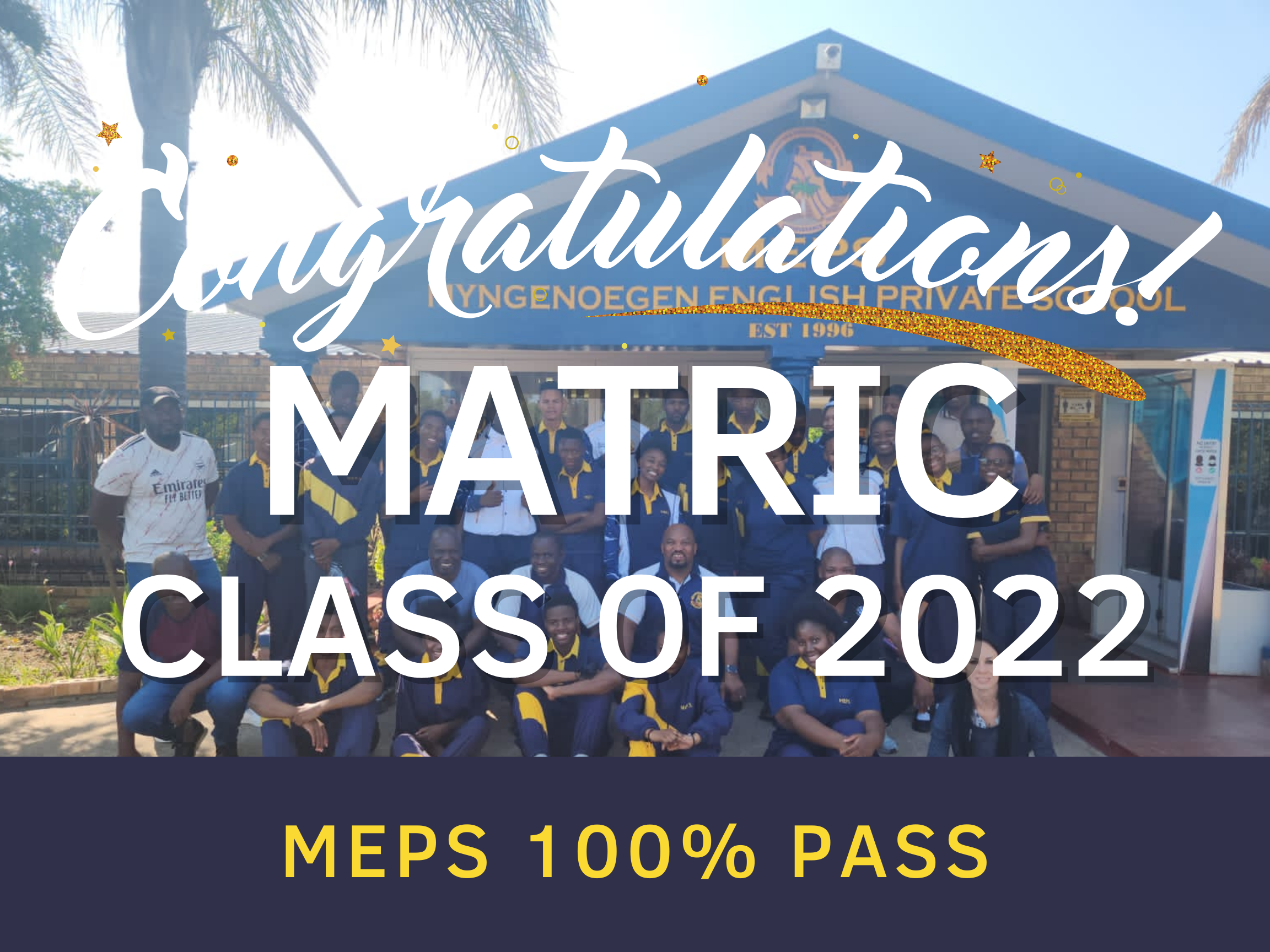 Matric Results of 2022 - MEPS School