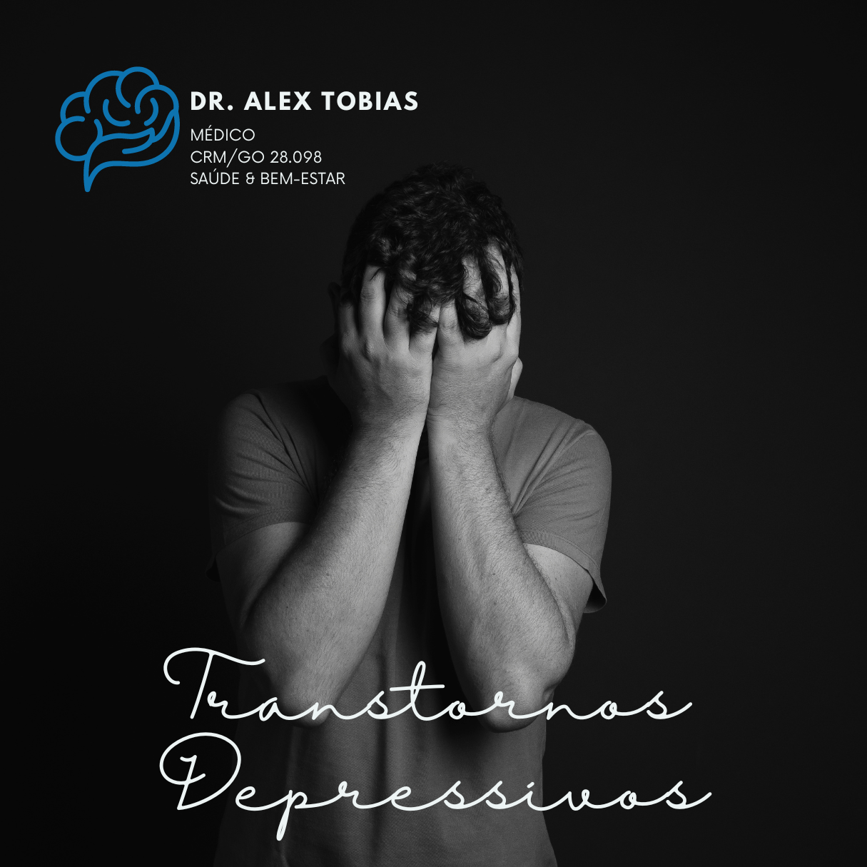 As características dos transtornos depressivos - Dr. Alex Tobias